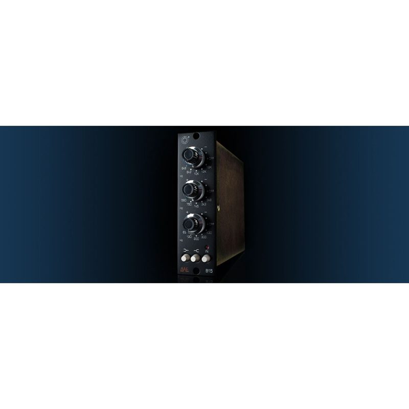 BAE B15 500 Series EQ – Sonic Circus